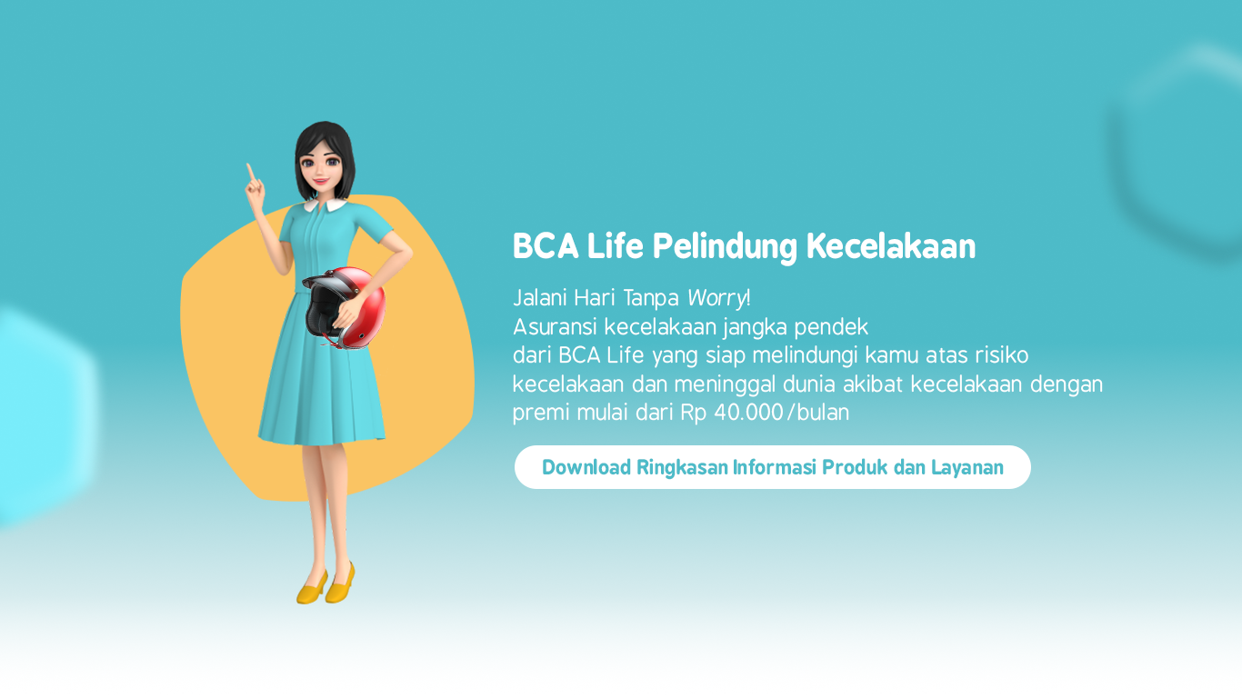 BCA Life Pelindung Kecelakaan | BCA Life